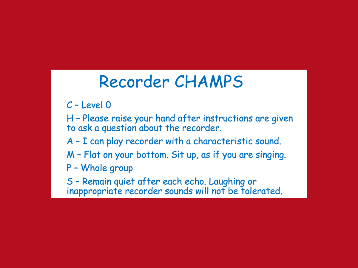 Recorder Process and Planning – Mrs. Byrd's Music Room